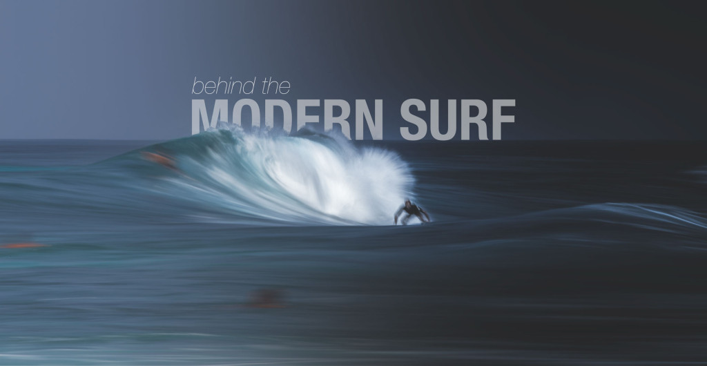 Behind The Modern Surf - Toby Harriman
